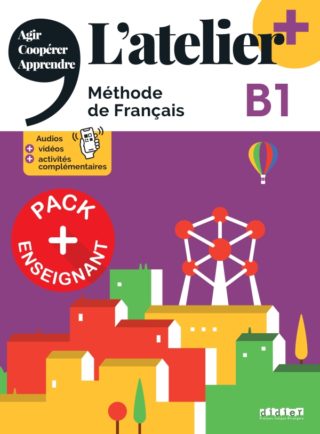 L'atelier + B1 - Pack numérique enseignant - Didier FLE