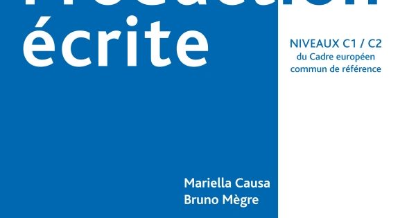 Production écrite niveaux C1-C2 – Livre – Didier FLE