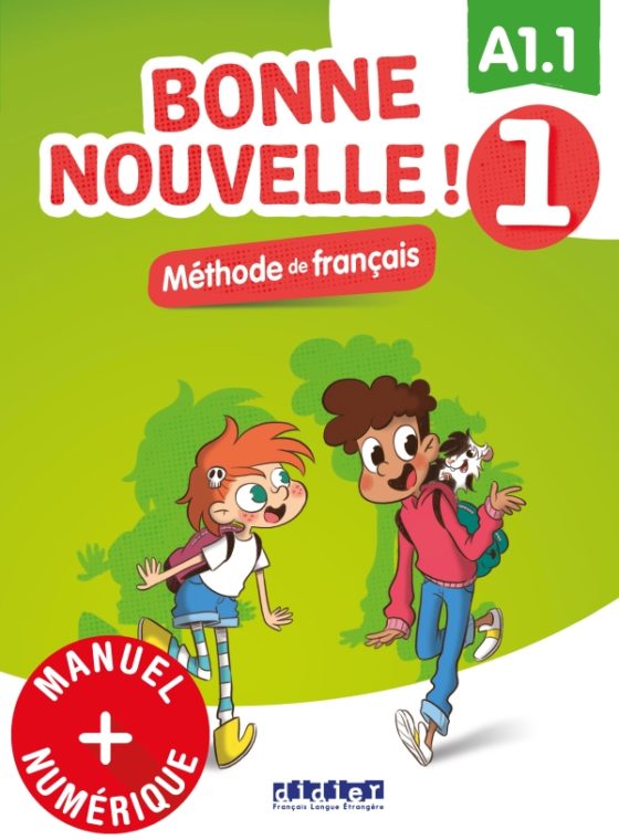 Bonne nouvelle ! 1 - Niv. A1.1 - Pack numérique enseignant - Didier FLE