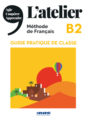 L'atelier B2 - Guide pratique de classe - Didier FLE