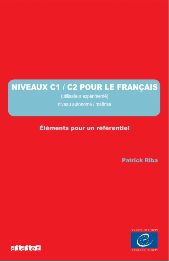 Les référentiels - Niveau C1 - C2 - Livre numérique - Didier FLE