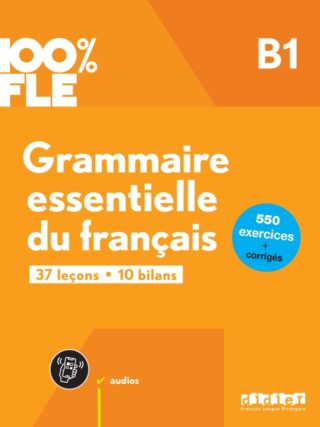 100% FLE - Grammaire essentielle du français B1- livre + didierfle.app ...