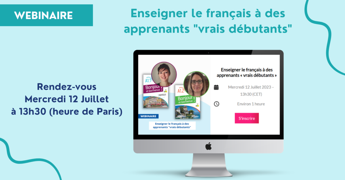 Prochain webinaire : Enseigner le français à des apprenants "vrais ...