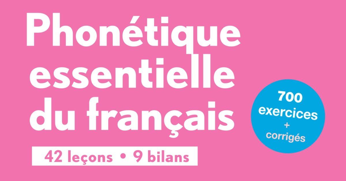 100% FLE - Phonétique essentielle du français A1/A2 - livre + didierfle ...