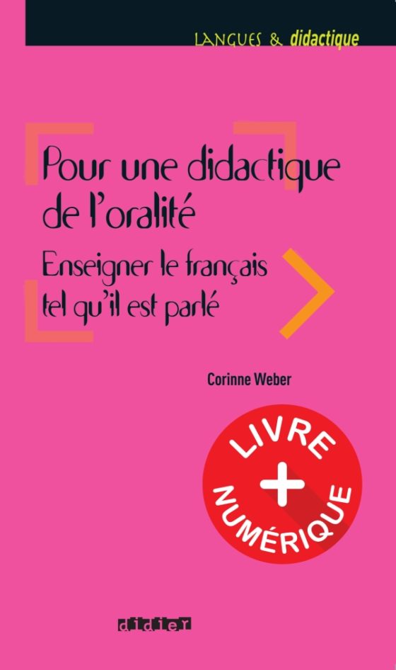 Pour une didactique de l'oralité - Livre numérique - Didier FLE