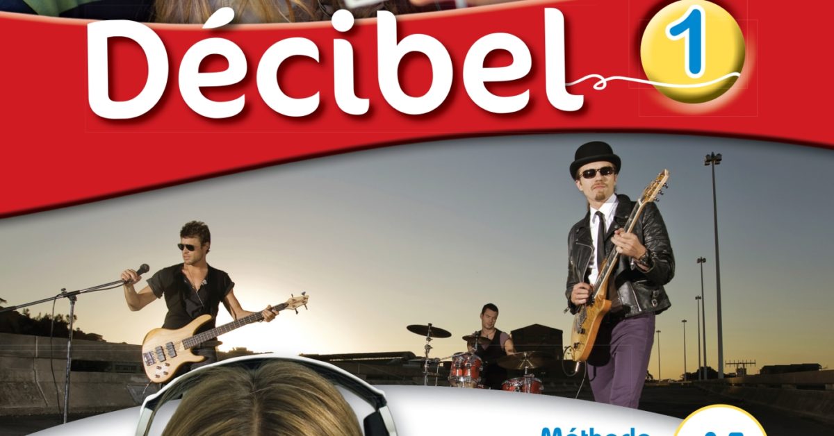 Décibel 1 - Niv. A1 - Livre + didierfle.app - Didier FLE