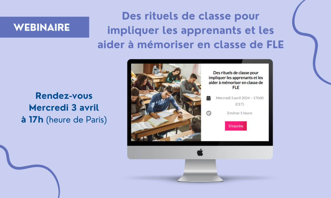 Prochain webinaire : Des rituels de classe pour impliquer les… – Didier FLE