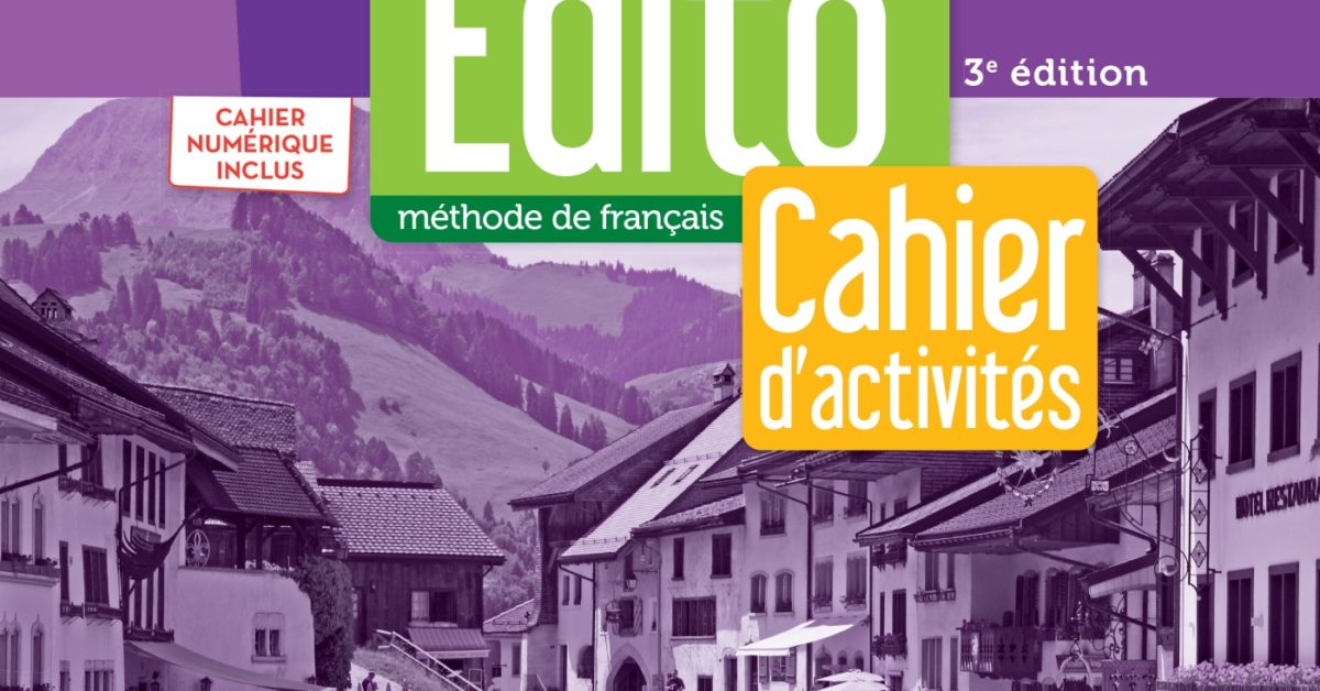 Édito B1 - édition 2022-2024 - Cahier + numérique inclus - Didier FLE