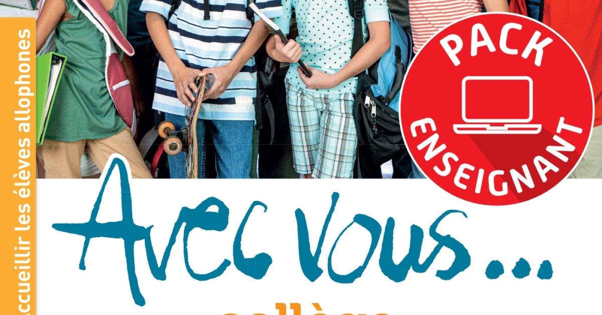 Avec vous... au collège - de la 6e à la 3e - Pack numérique enseignant - Didier FLE