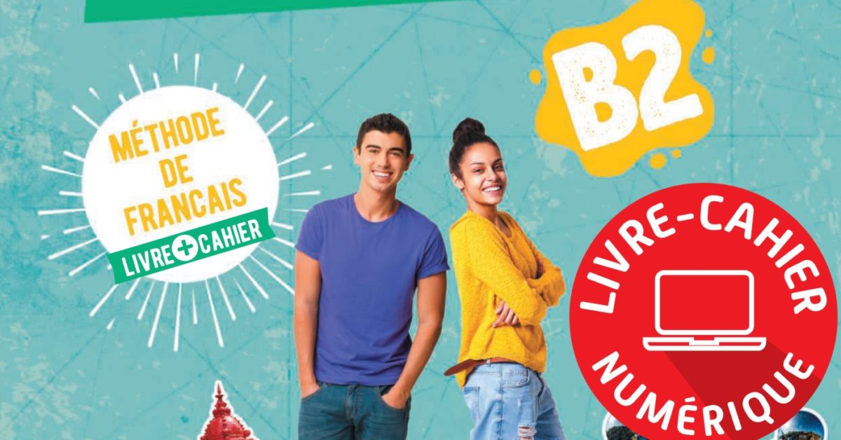 Nouvelle Génération B2 - Livre + Cahier numérique - Didier FLE