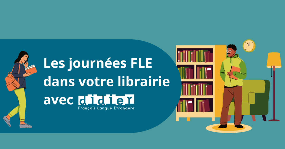 Les journées FLE dans votre librairie ! - Didier FLE