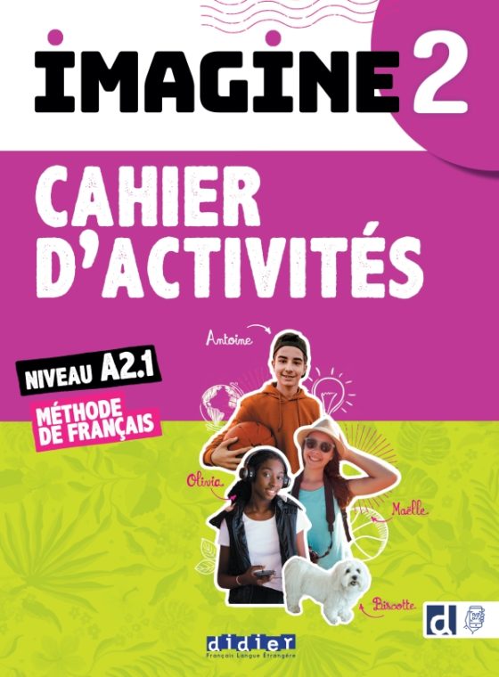 Imagine 2 - Niv. A2.1 - Cahier + didierfle.app - Didier FLE
