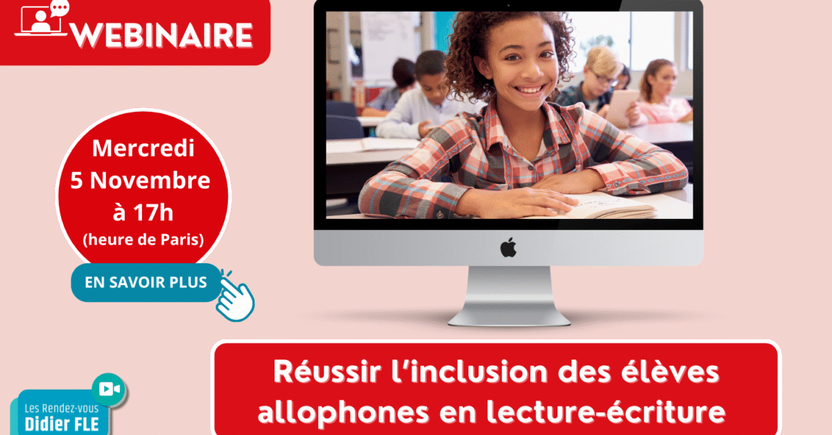 Prochain webinaire : Réussir l’inclusion des élèves allophones en ...